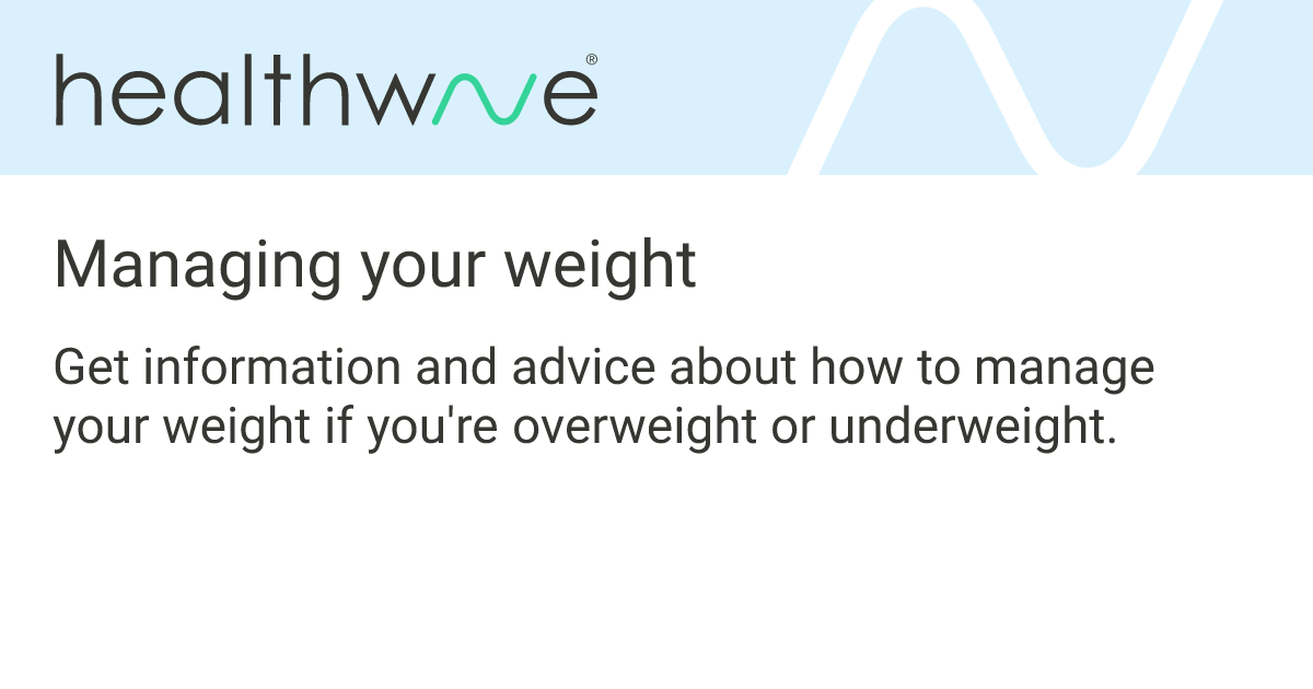 Managing your weight | Healthwave Hub